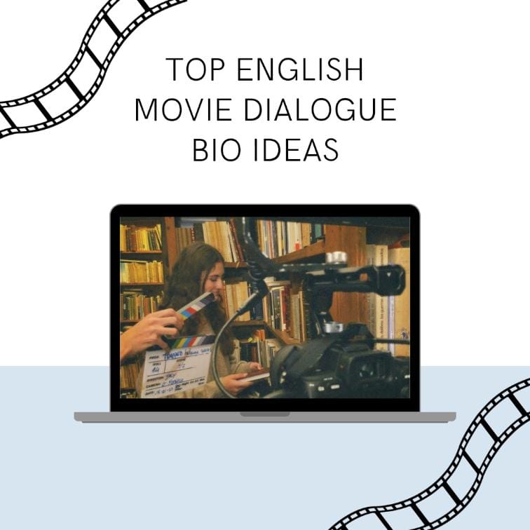 75+ Top Movie Dialogue Bio Ideas for Instagram — Trending Us